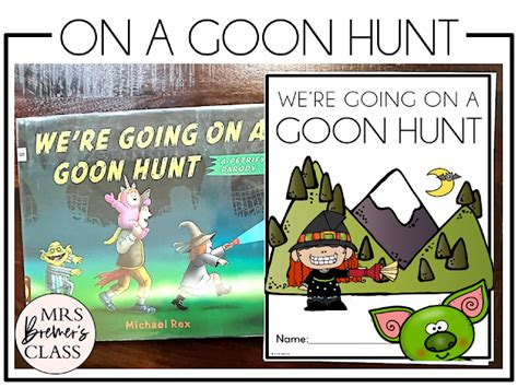 Were Going On A Goon Hunt Book Activities And Craft Mrs Bremers Class