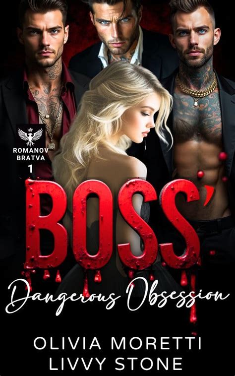 Boss Dangerous Obsession A Dark Mafia Reverse Harem Romance Romanov