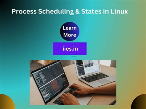 Process Scheduling And States In Linux