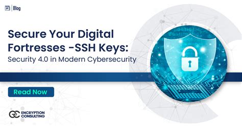 Secure Your Digital Fortresses Ssh Keys Security 40 In Modern