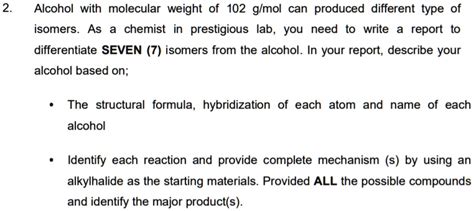 Alcohol With Molecular Weight Of 102 Glmol Can Produced Different Type