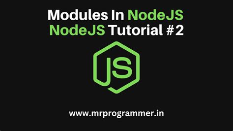 NodeJS Tutorial - Mr Programmer