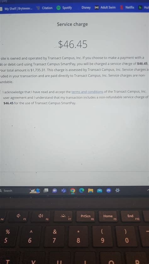 Trying To Pay My Tuition And Have Nearly A 50 Service Fee R Mildlyinfuriating