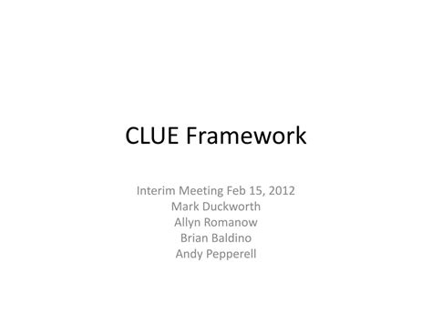 Ppt Clue Framework Powerpoint Presentation Free Download Id6282939