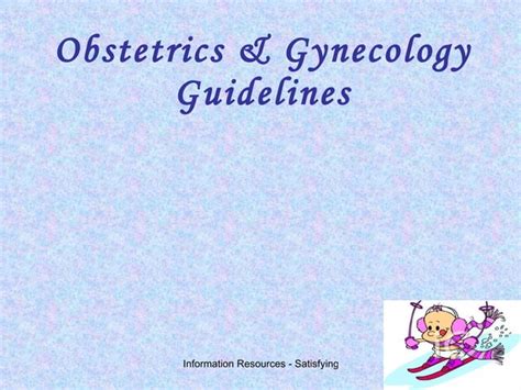 Obstetrics And Gynecology PPT