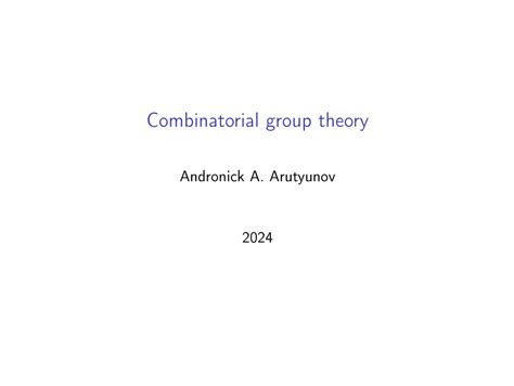 Pdf Combinatorial Group Theory Lecture Notes