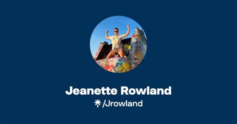Jeanette Rowland Instagram Facebook Linktree