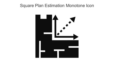 Square Plan Estimation Monotone Icon In Powerpoint Pptx Png And Editable Eps Format PPT Slide