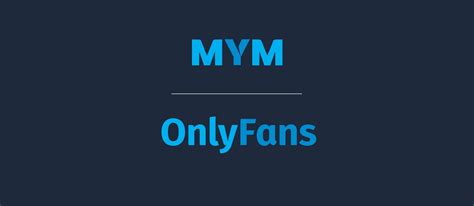 Mym Et Onlyfans Cest Quoi Mymof Agence Mym And Onlyfans