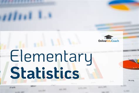 Elementary Statistics Providing Best Education For Brighter Future