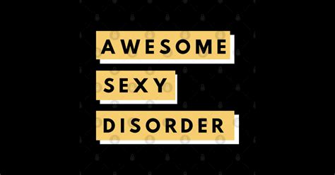 Asd Awesome Sexy Disorder Autism Sticker TeePublic
