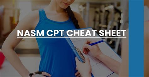 Nasm Cpt Cheat Sheet Trainer Prep
