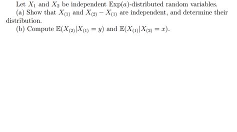 Let X1 And X2 Be Independent Expa Distributed