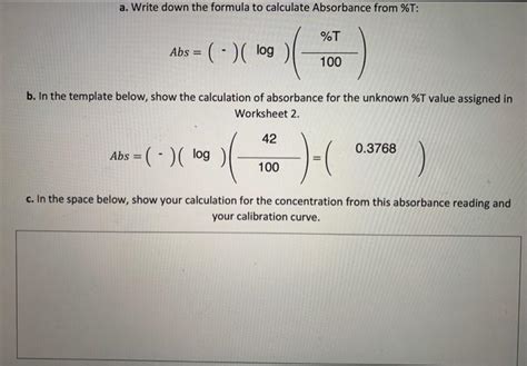 Solved A Write Down The Formula To Calculate Absorbance