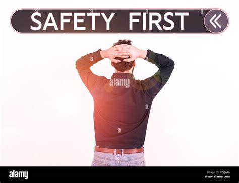 Hand Writing Sign Safety First Word For Avoid Any Unnecessary Risk