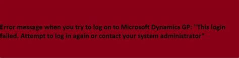 Error Message When Logging In To Dynamics Gp Microsoft Dynamics