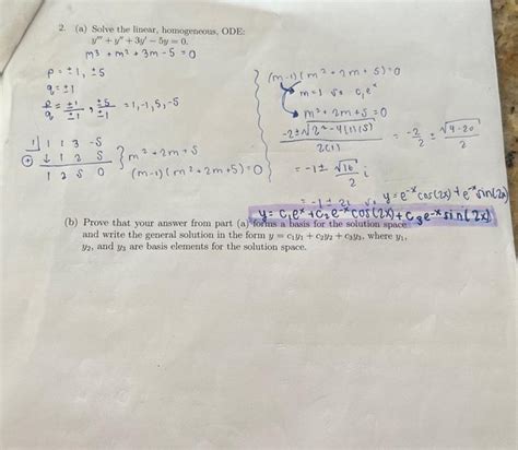 Solved A Solve The Linear Homogeneous ODE And Write Chegg