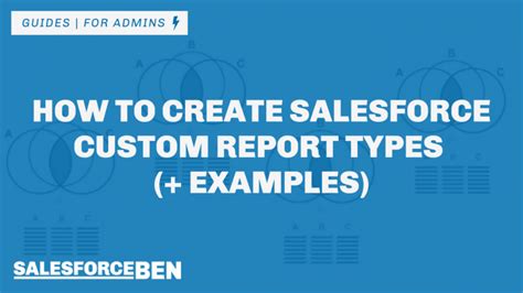 How To Create Salesforce Custom Report Types Examples