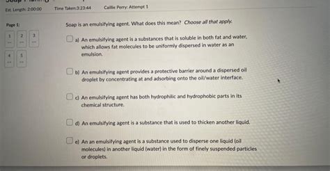 Solved Soap Is An Emulsifying Agent What Does This Mean