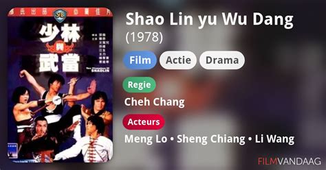 Shao Lin Yu Wu Dang Film 1978 Filmvandaag Nl