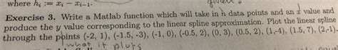 Solved Write A Matlab Function Which Will Take In N Data Chegg