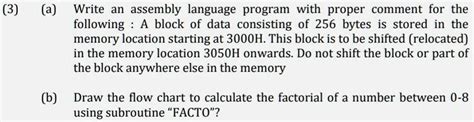 3 A Write An Assembly Language Program With Proper Comment For The