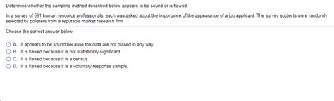 Solved Determine Whether The Sampling Method Described Below Chegg