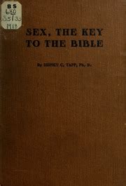 Sex The Key To The Bible Tapp Sidney C Sidney Calhoun B 1870 Free Download Borrow