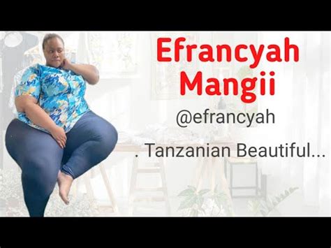 Efrancyah Mangii Tanzanian Plussize Model Biography Facts Youtube