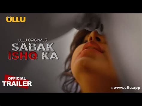 Sabak Ishq Ka Web Series Actress Trailer And Full Videos Watch Online And Download Free For All