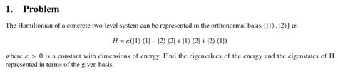 solved 1 problem the hamiltonian of a concrete two level