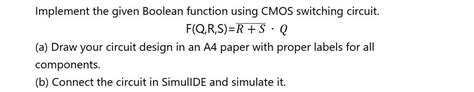 Solved Implement The Given Boolean Function Using CMOS Chegg