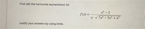 Solved Find All ﻿the Horizontal Asymptote S