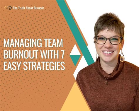 Managing Team Burnout With 7 Easy Strategies The Truth About Burnout