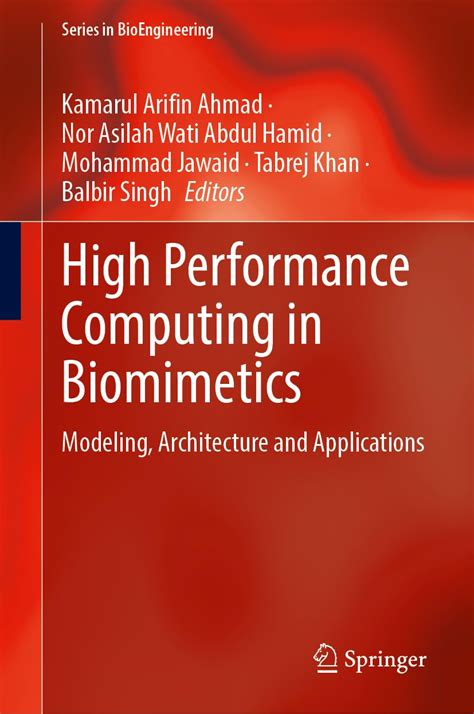 High Performance Computing In Biomimetics Modeling Architecture And Applications Series In