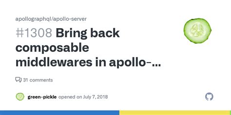 Bring Back Composable Middlewares In Apollo Server 2 · Issue 1308 · Apollographqlapollo Server