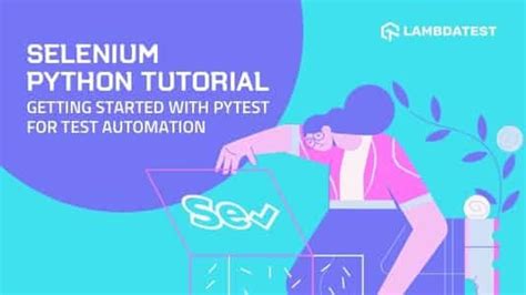 Selenium Python Tutorial Getting Started With Pytest Rpython
