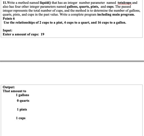 Solved 11 Write A Method Named Liquid That Has An Integer