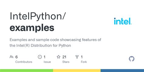 GitHub IntelPython Examples Examples And Sample Code Showcasing Features Of The Intel R