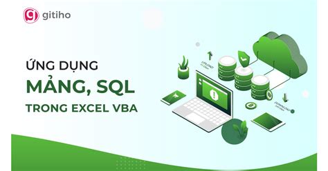 học excel và vba mảng sql và công cụ nâng cao khóa học vbag02