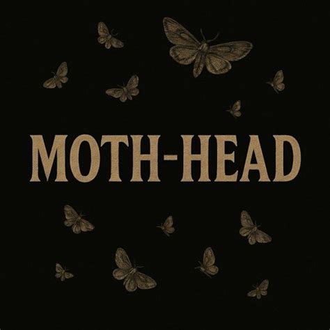 Stream Moth Head Music Listen To Songs Albums Playlists For Free On Soundcloud