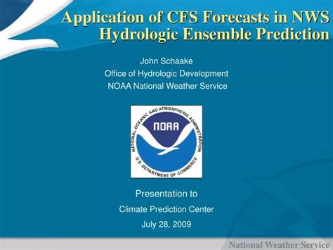 Ppt Application Of Cfs Forecasts In Nws Hydrologic Ensemble