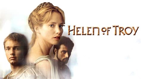 Helen Of Troy 2003 Tv Show Az Movies