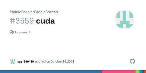 cuda · issue 3559 · paddlepaddle paddlespeech · github