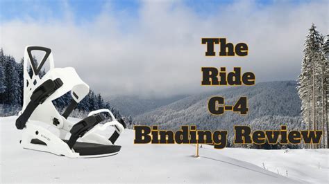 The 2024 Ride C 4 Snowboard Binding Review YouTube