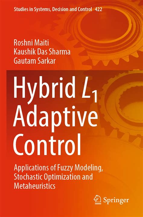 Buy Hybrid L1 Adaptive Control Applications Of Fuzzy Modeling Stochastic Optimization And