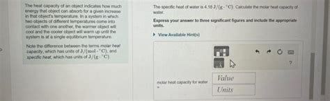 Solved The Heat Capacity Of An Object Indicates How Much Chegg