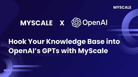 使用 Myscale 将您的知识库与 Openai 的 Gpts 连接起来
