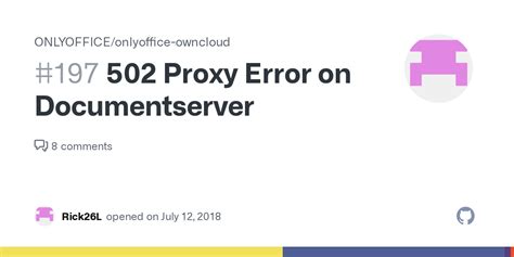 502 Proxy Error On Documentserver · Issue 197 · Onlyofficeonlyoffice