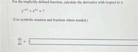 Solved For The Implicitly Defined Function Calculate The Solved For The Implicitly Defined Function Calculate The